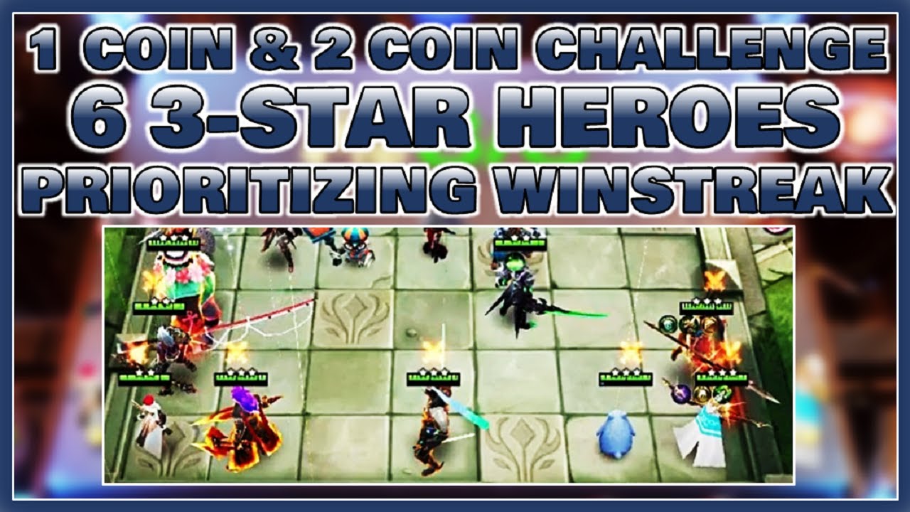 6 3-STAR HEROES! 1 COIN & 2 COIN CHALLENGE ONLY - MAGIC CHESS TOP ...