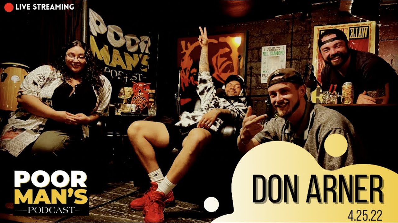 Poor Man's Podcast PMP 4.25.22 Guest Don Arner (PART 2) - YouTube