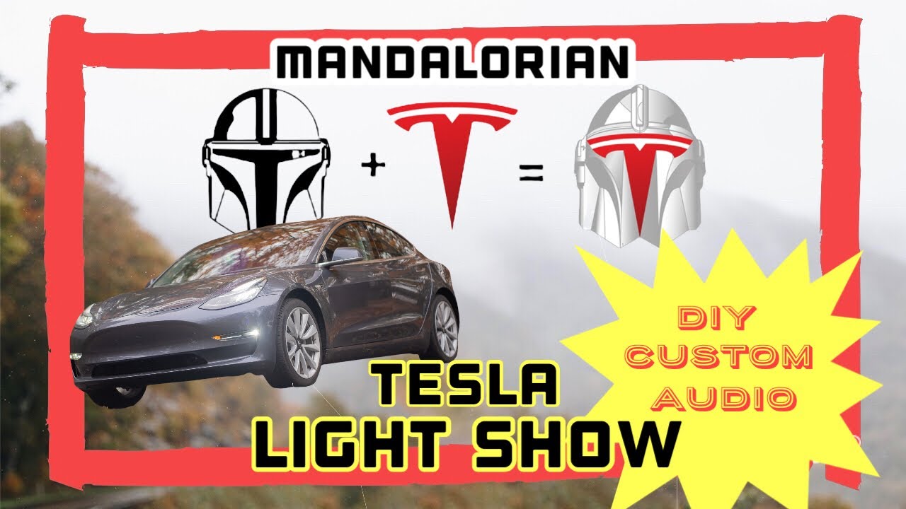 Tesla Light Show “Mandalorian” ! DIY- Custom Audio - YouTube