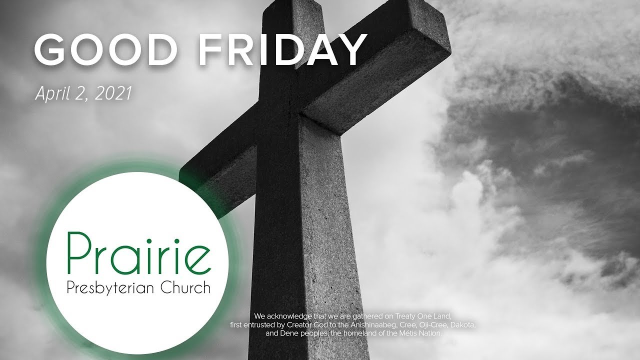 Good Friday - April 2, 2021 - YouTube
