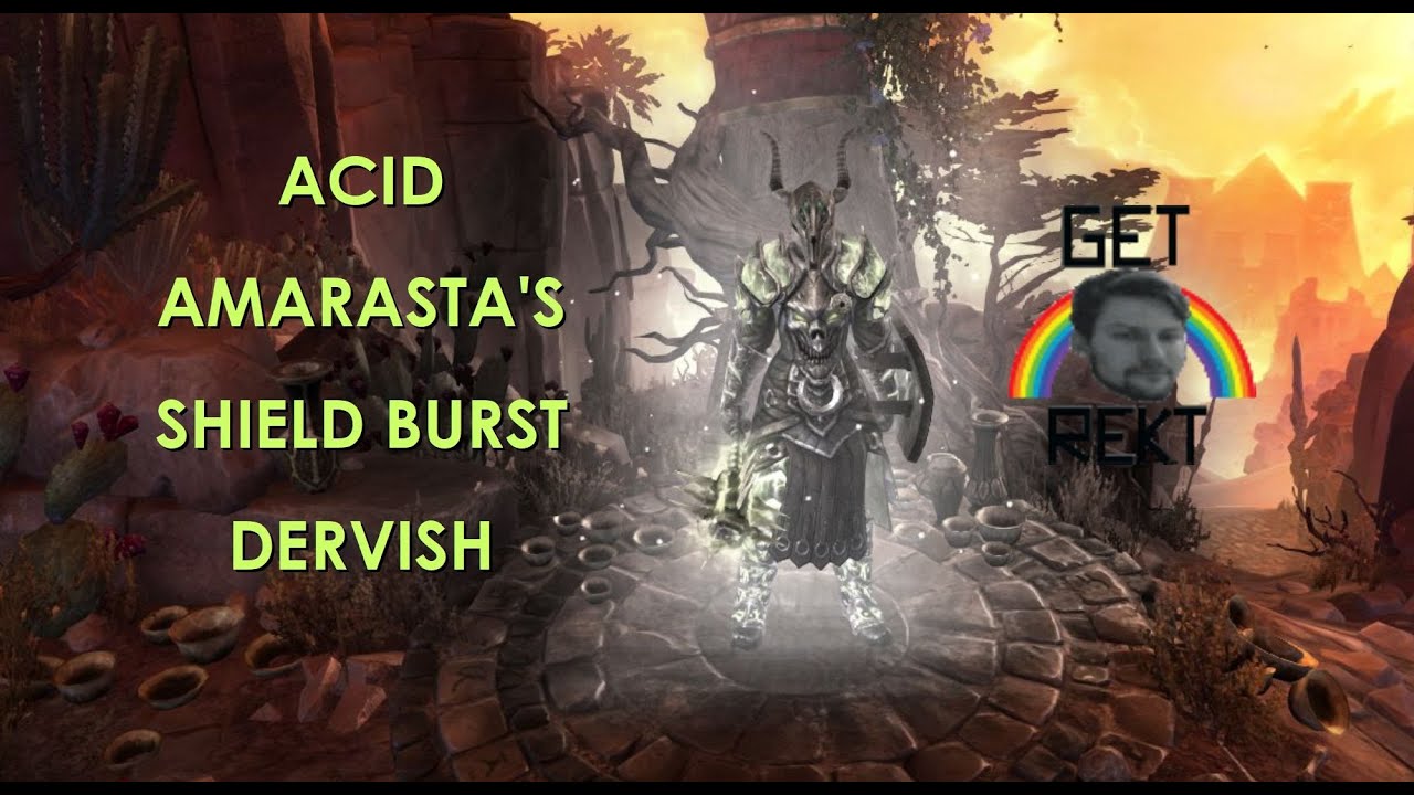[HC] Grim Dawn Build Guide - ASB Dervish, acid Amarasta's Shield Burst ...