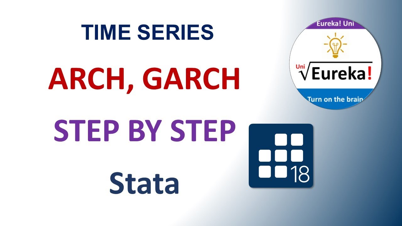 Time Series 3 - ARCH/GARCH | STATA. Ước lượng và kiểm định chi tiết đầy đủ - YouTube