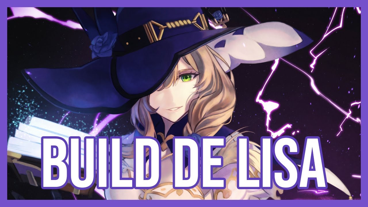 Guía de Lisa - Build de Lisa Sub dps y Support Electro - Genshin Impact ...