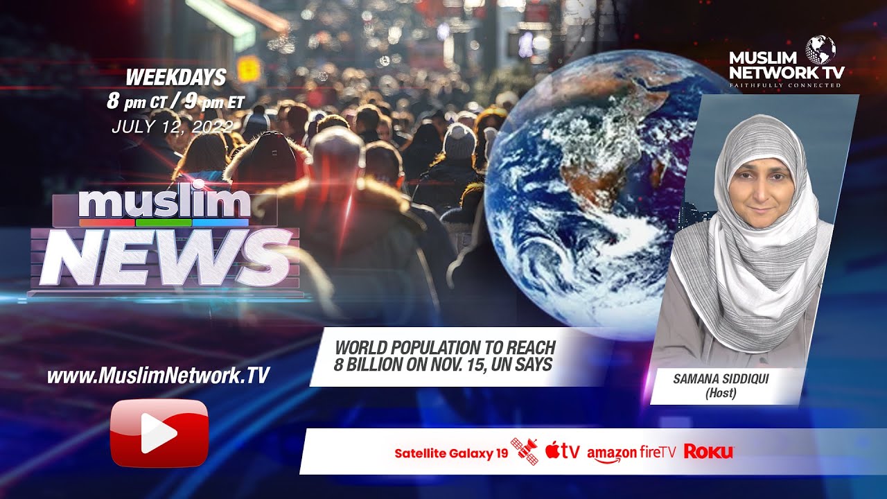 Muslim News - July 12, 2022 - YouTube