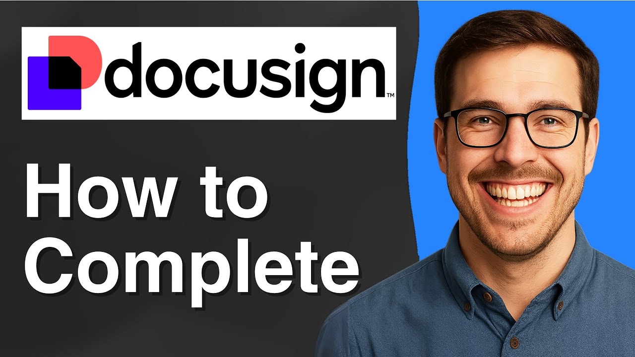 How to complete DocuSign [2025 Easy Guide] - YouTube
