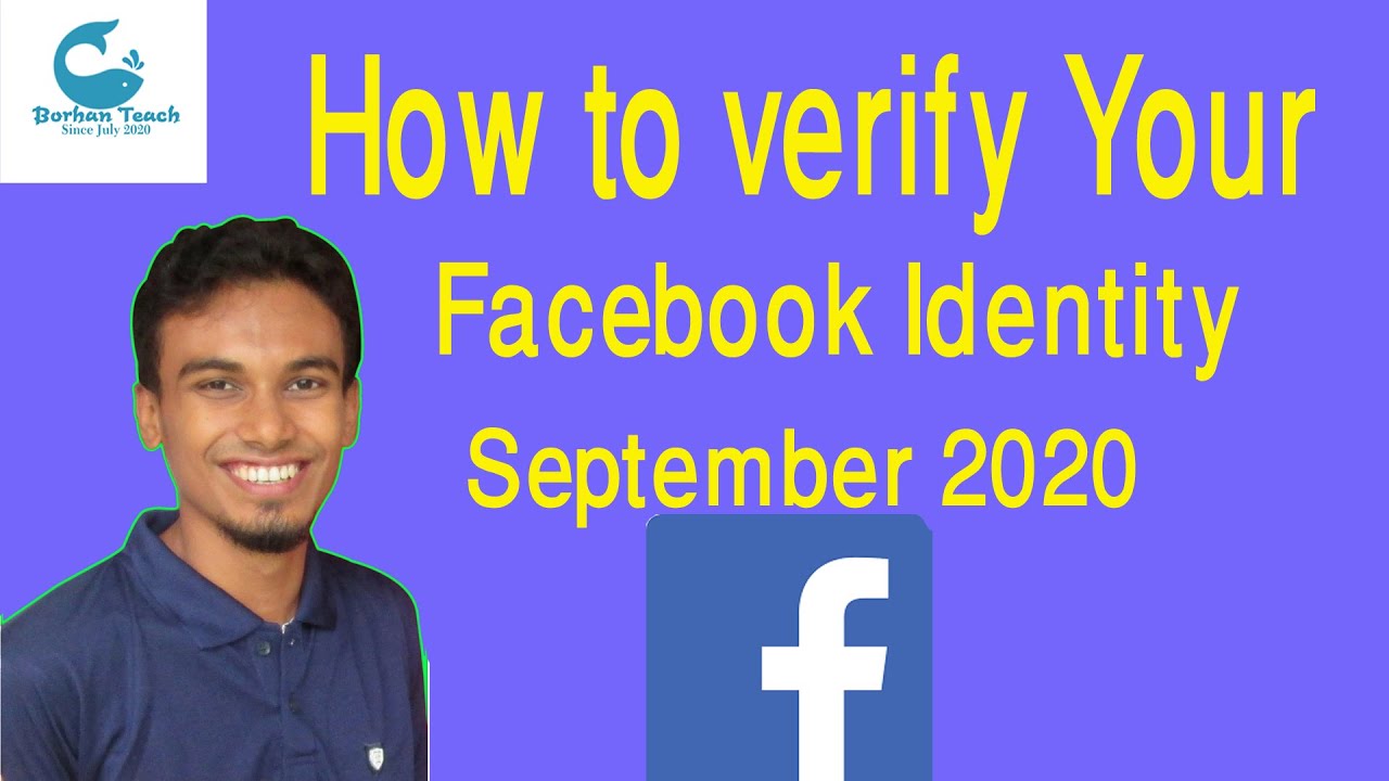 How to verify Your Facebook Identity September 2020 Borhan Teach - YouTube