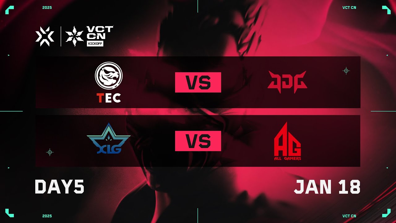 TEC vs JDG - XLG vs AG - DAY 5 - VCT CN Kickoff 2025 - YouTube