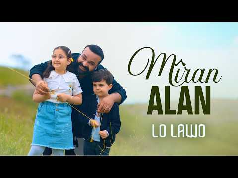 MİRAN ALAN - LO LAWO [Official Music Video]