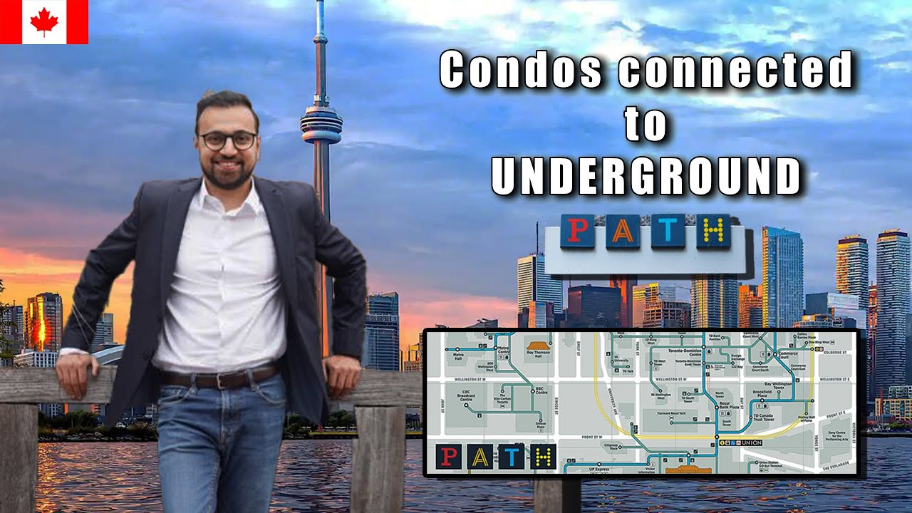 List of TORONTO Condo Buildings connected to Underground PATH NETWORK ...