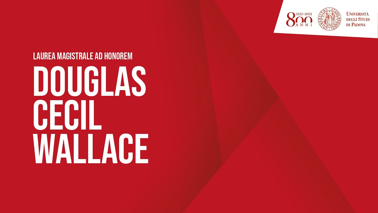 Laurea ad honorem a Douglas Cecil Wallace - YouTube