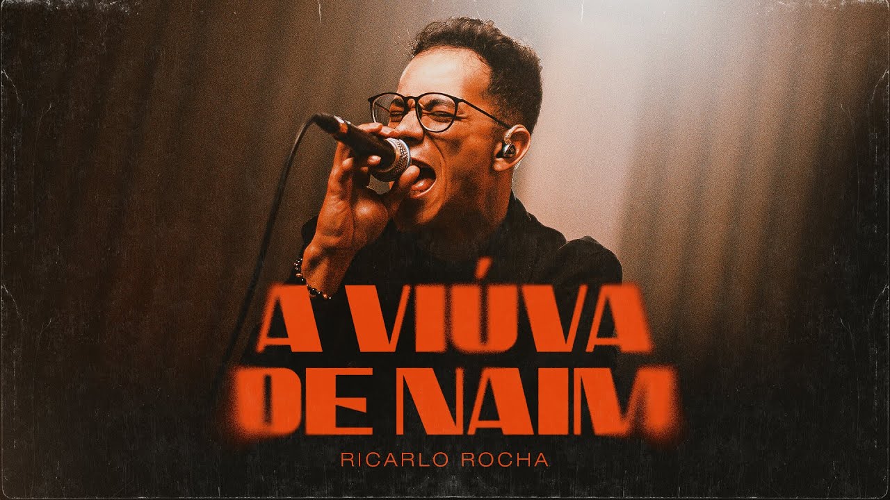 Ricarlo Rocha | A Viúva de Naim - YouTube