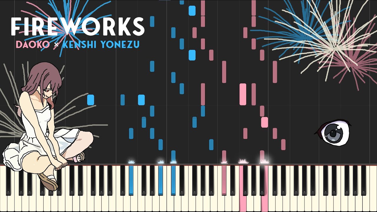 DAOKO × Kenshi Yonezu / Uchiage Hanabi Main Theme – 'Fireworks' ⦗Piano ...