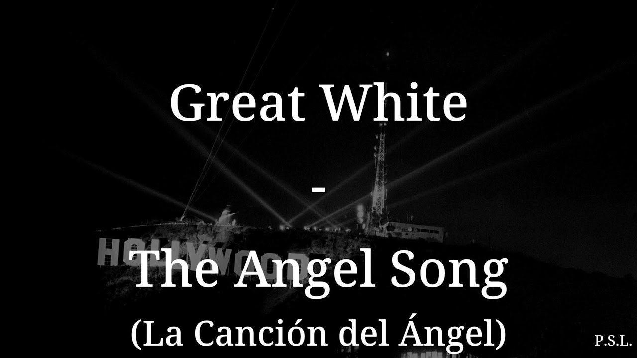 🕯Great White – The Angel Song | Traducción al español 🔥🎸 - YouTube
