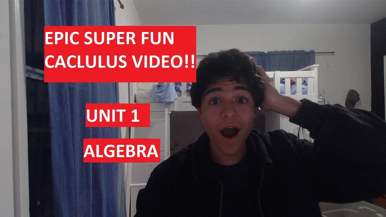 AP Calculus Unit 1 Review - Limits and Algebra - YouTube