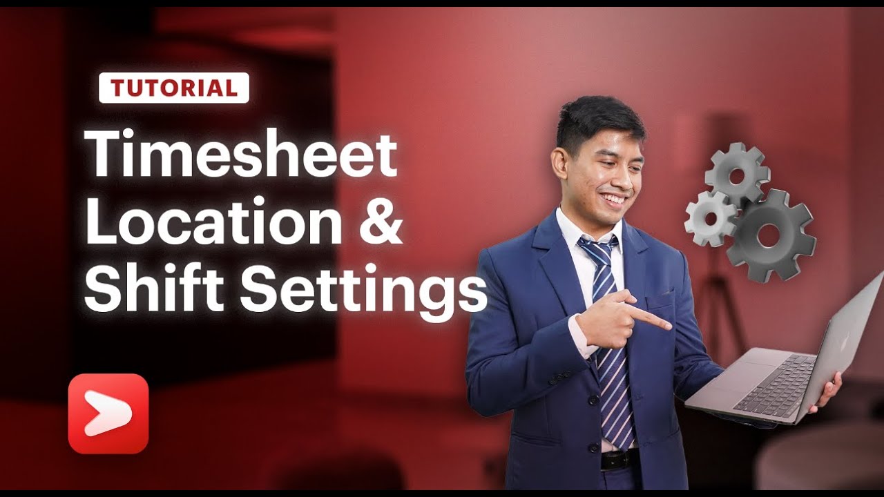 Tutorial - Timesheet Location & Shift Settings - YouTube