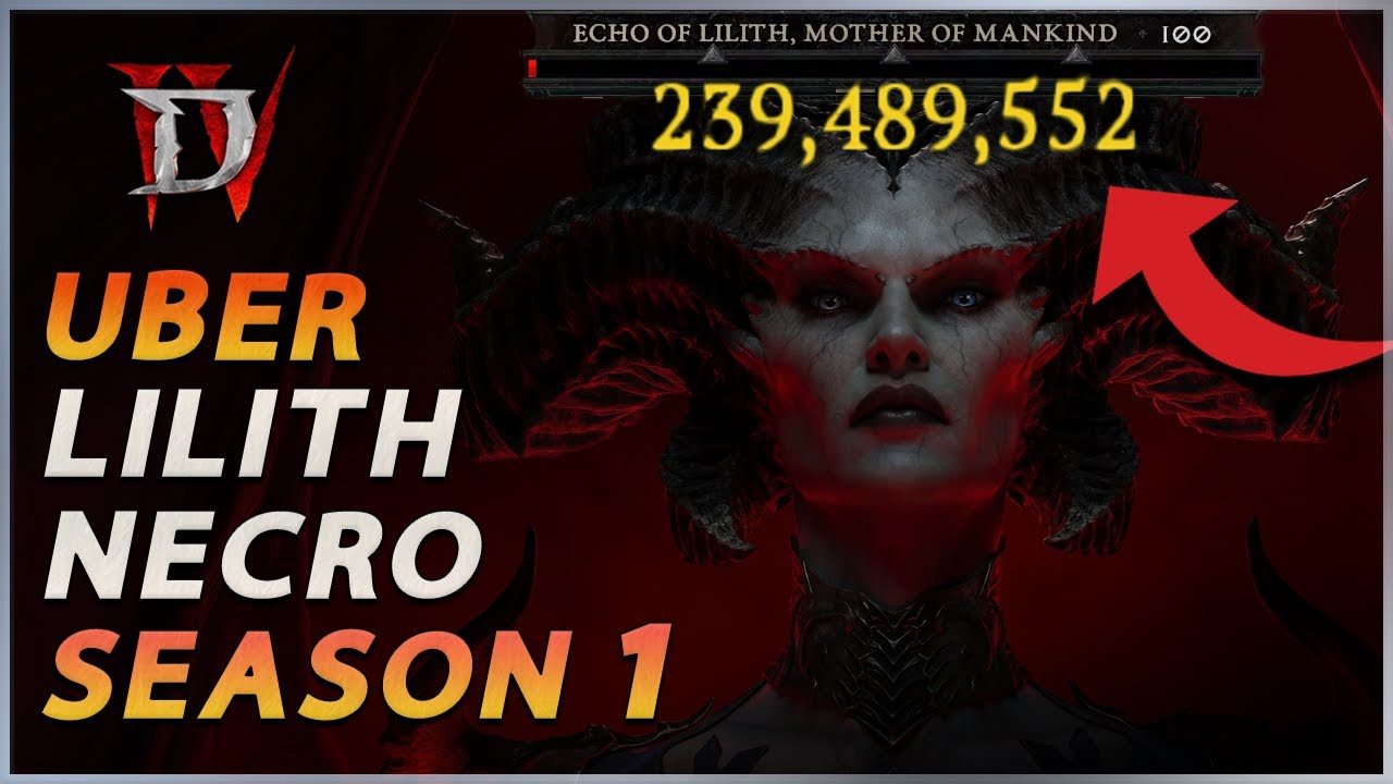 240 MILLION DAMAGE | Season 1 Uber Lilith Necromancer Kill | Diablo 4 ...