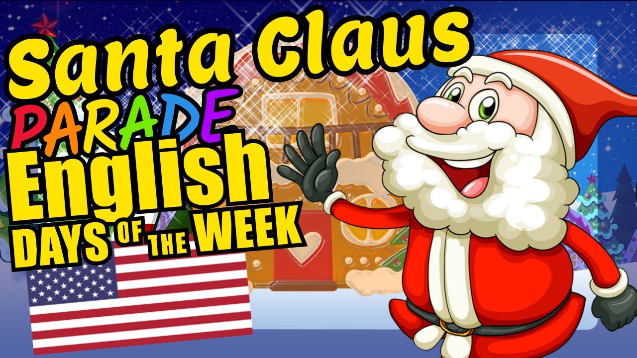 Santa Claus Christmas Teaching the Days of the Week in English ...