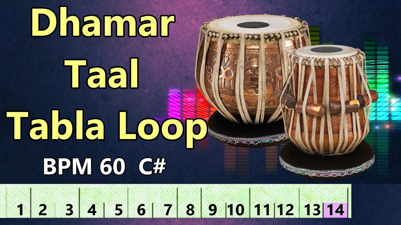 Dhamar Taal Tabla Loop | BPM 60 | C# | Pakhawaj | Anhad Kirtan - YouTube