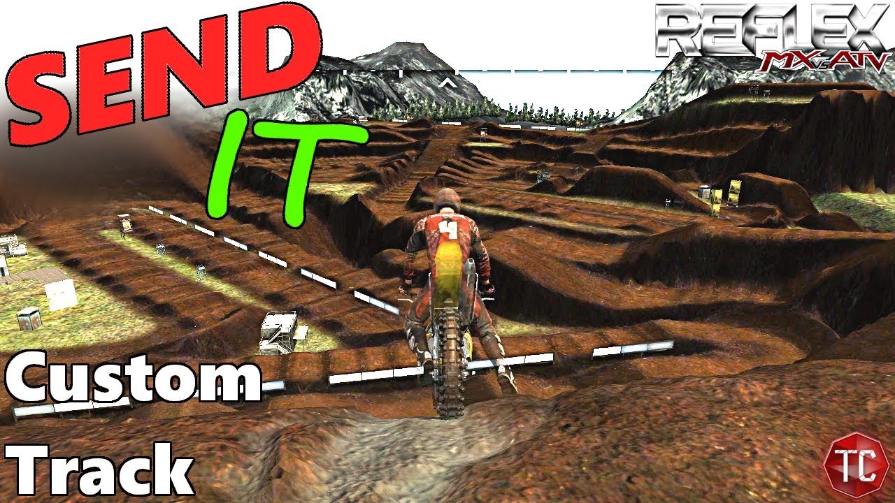 MX vs ATV Reflex Custom Tracks: The SEND IT Compound! - YouTube