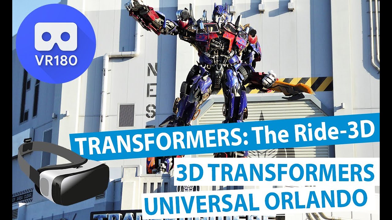 TRANSFORMERS: The Ride-3D | Universal Studios Florida VR180 3D-Video ...