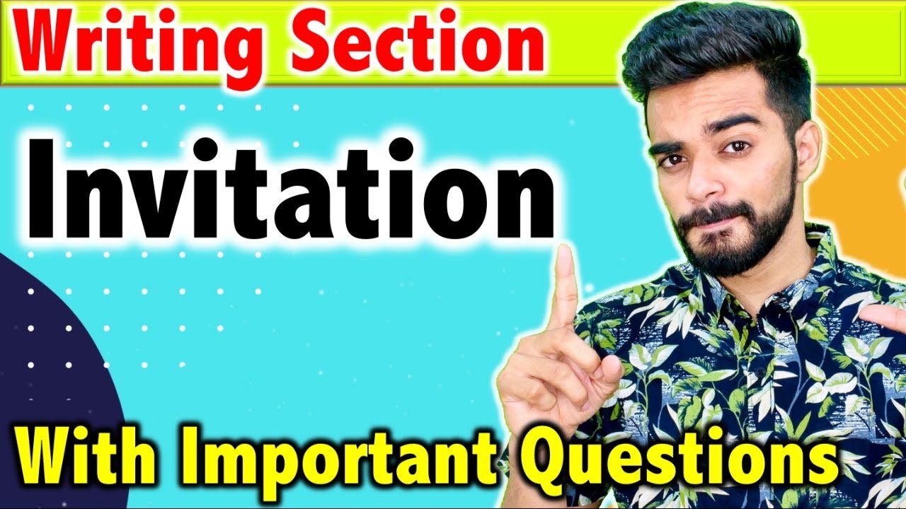 Writing Section Invitation Class 12 YouTube Writing Section Invitation Class 12 YouTube