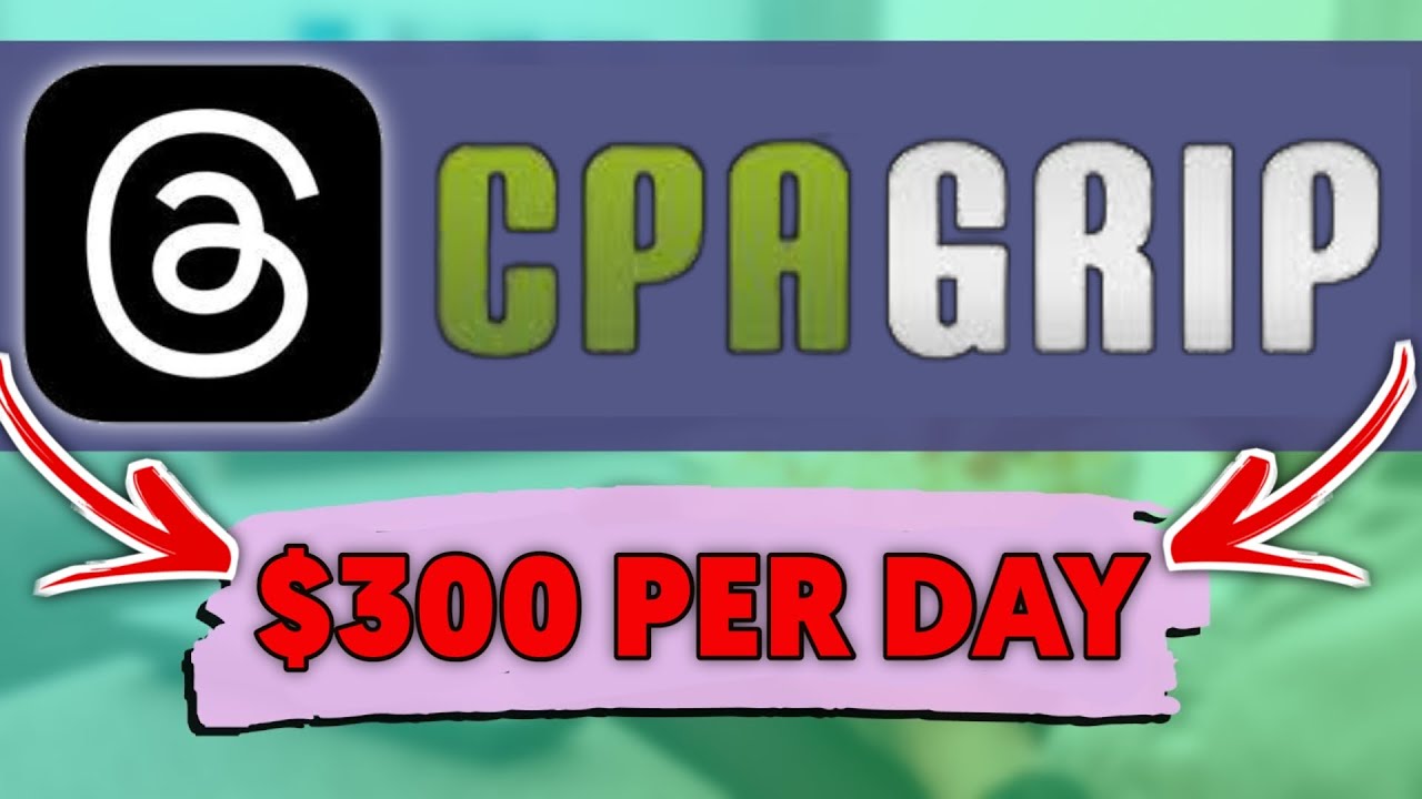 EASY $300/Day with CPA Marketing using THREADS APP | Cpagrip Tutorial ...