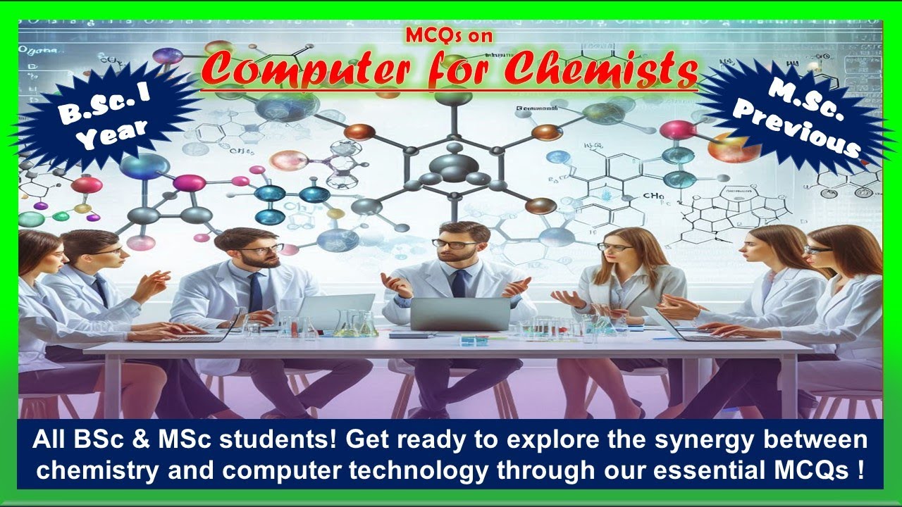 Chemistry: Essential MCQs on Computers in Science | Important MCQs on ...