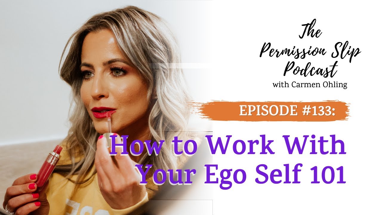 How to Work With Your Ego Self 101 - YouTube