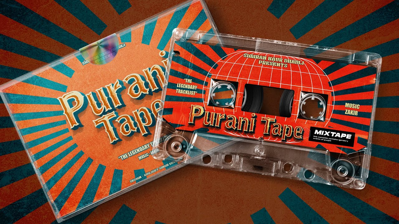 Purani Tape (Mixtape) Simiran Kaur Dhadli | Zakir - YouTube