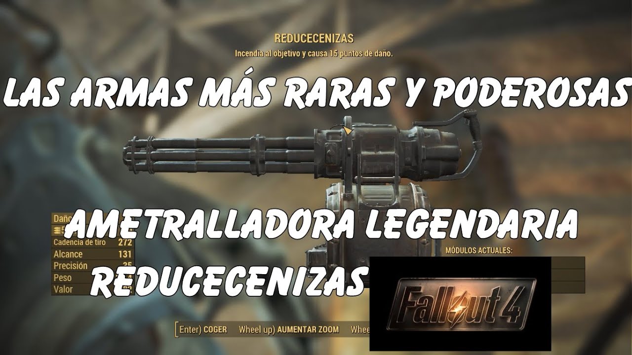 Fallout 4 - Las armas más poderosas Ametralladora Legendaria ...