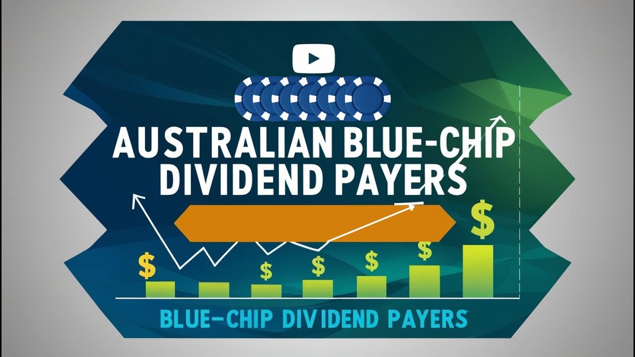 The Australian Blue-Chip Dividend Payers - Blue-Chip Dividend paying ...