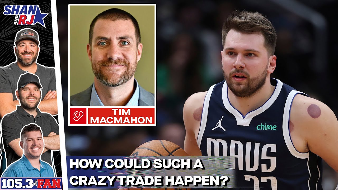 Tim MacMahon Breaks Down How This Shocking Luka Trade Happened | Shan ...