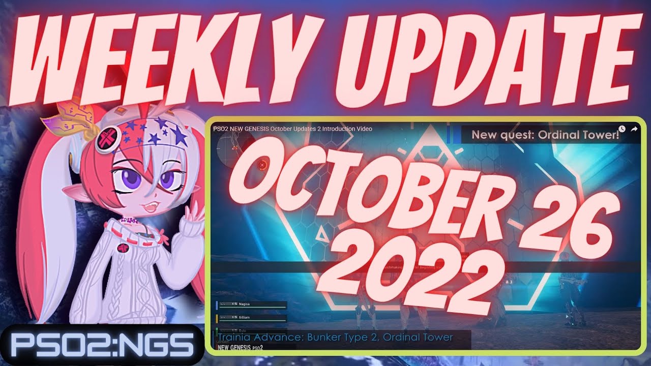 [PSO2:NGS] - OCTOBER 26 UPDATE 2022 (Steam) - YouTube