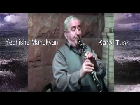 Eghishe Manukyan klarnet - Karoi Tush