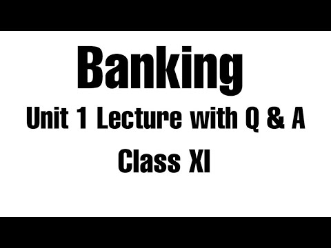 Class XI Banking Unit 1 Lecture - YouTube