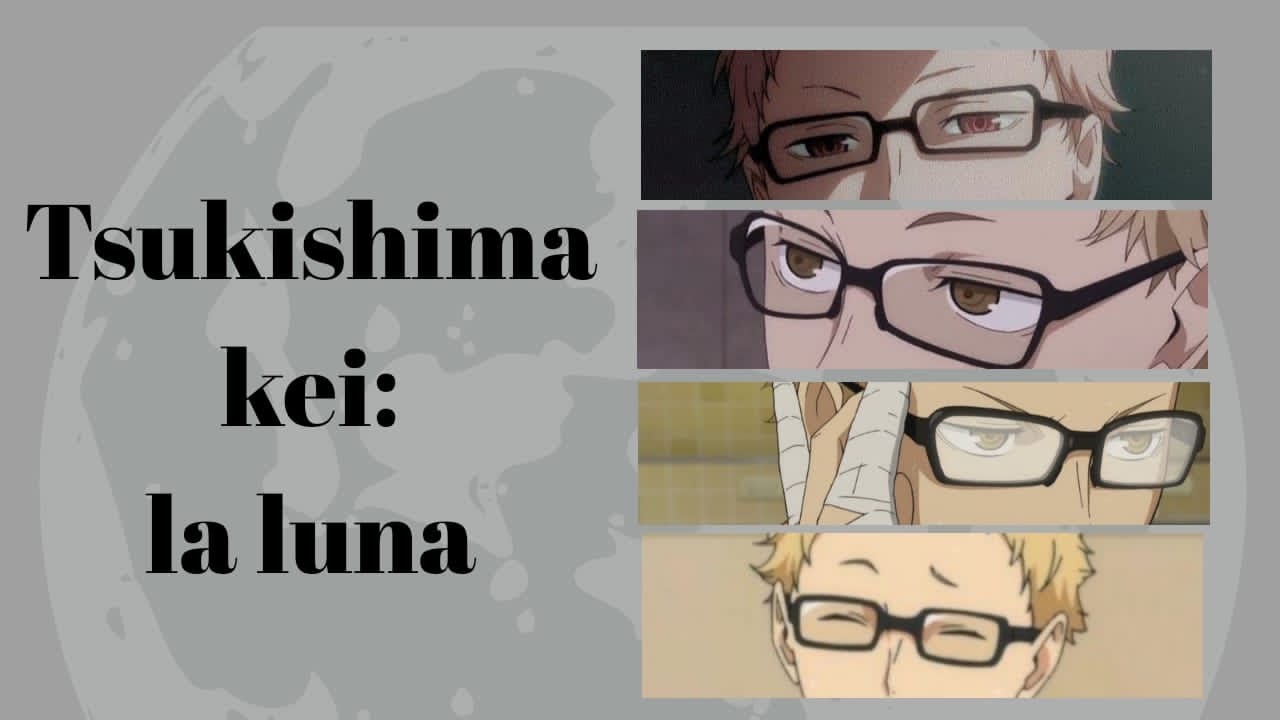 Tsukishima kei : la Luna (analisis corto) - YouTube