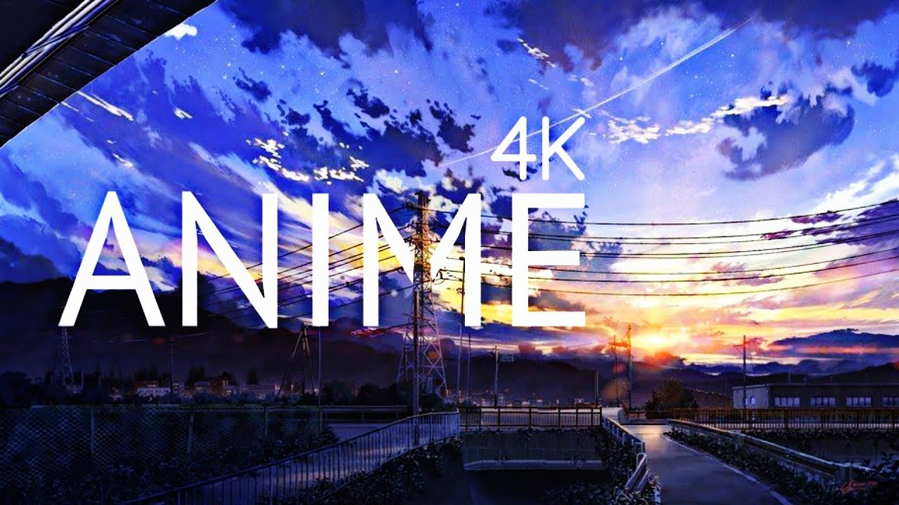[4K QUALITY]Beautiful anime scenes EDIT - YouTube