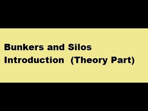 Introduction Bunkers and silos (theory part) | Mounika Meduri - YouTube