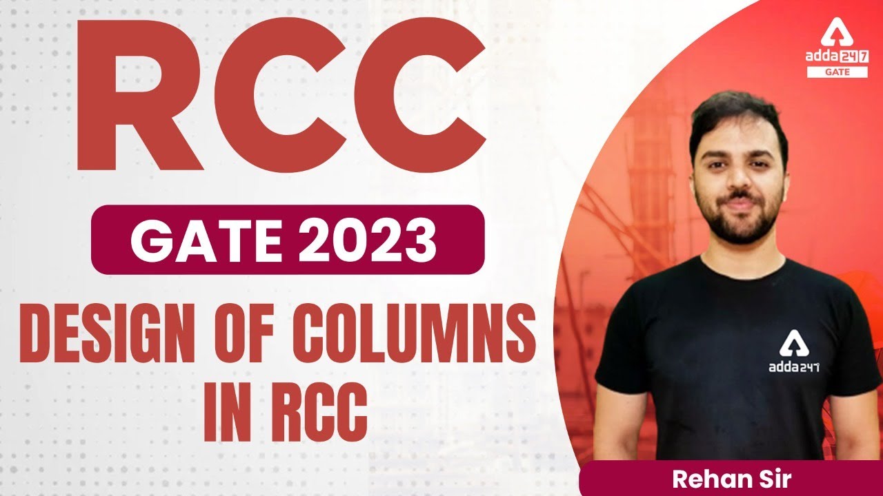 GATE RCC | Design Of Columns | GATE 2023 Preparation Civil Engineering ...