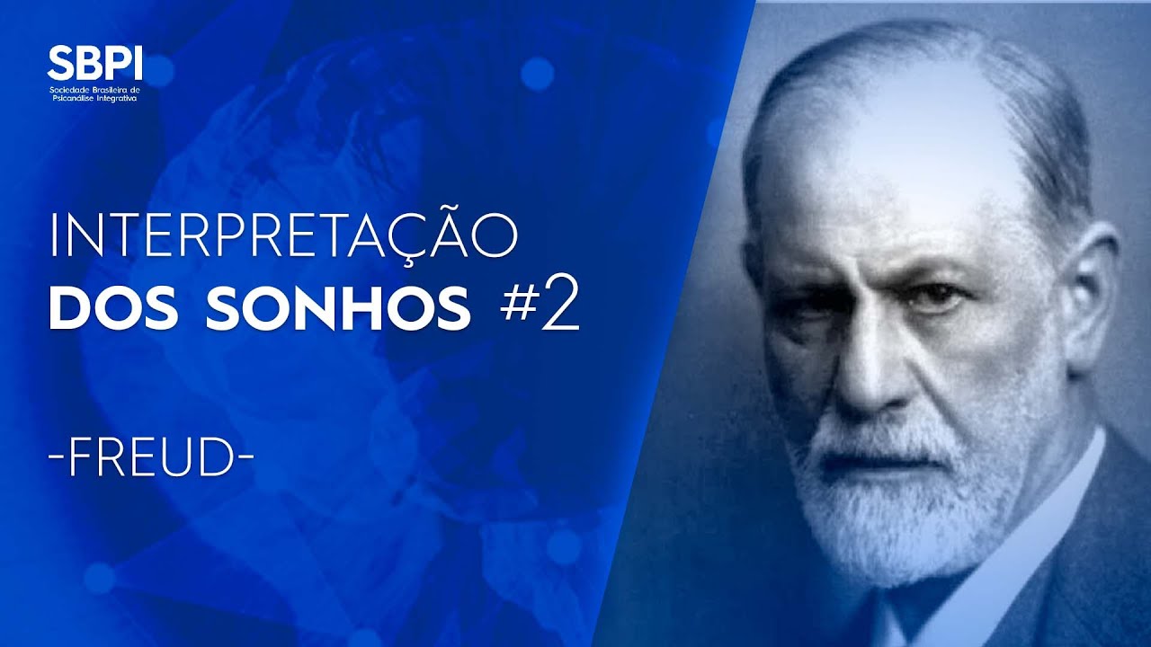 Interpretação dos sonhos - Freud #2 - YouTube