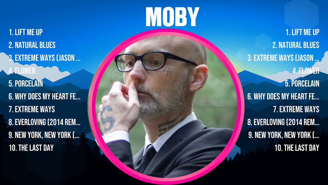 Moby Greatest Hits 2024 - Pop Music Mix - Top 10 Hits Of All Time - YouTube