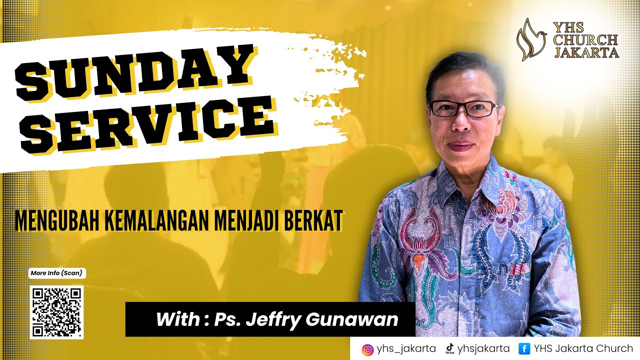 Ibadah Raya Minggu YHS Jakarta 16 Maret 2025 || Ps. Jeffry Gunawan ...