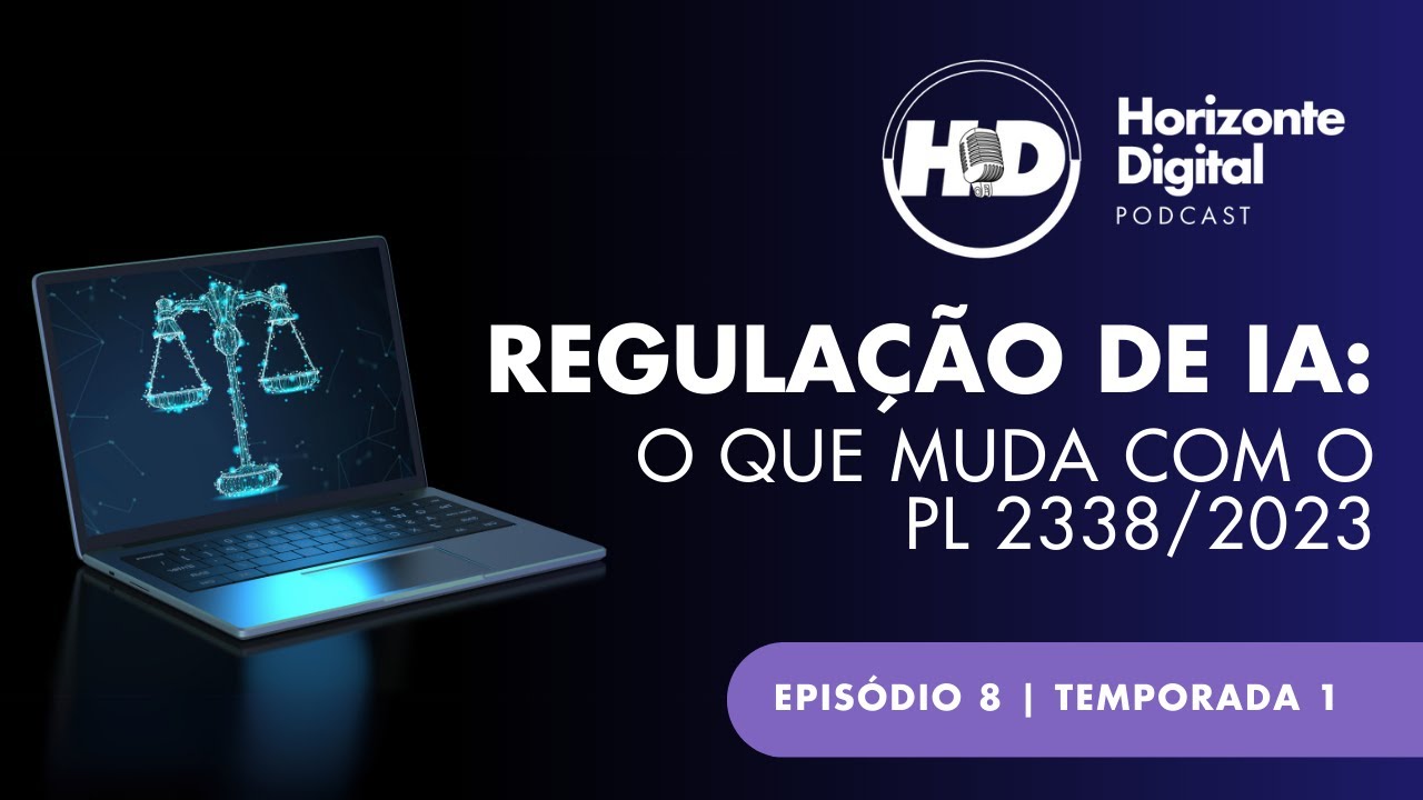 Regulação de IA: O que muda com o PL 2338/2023 - Horizonte Digital ...