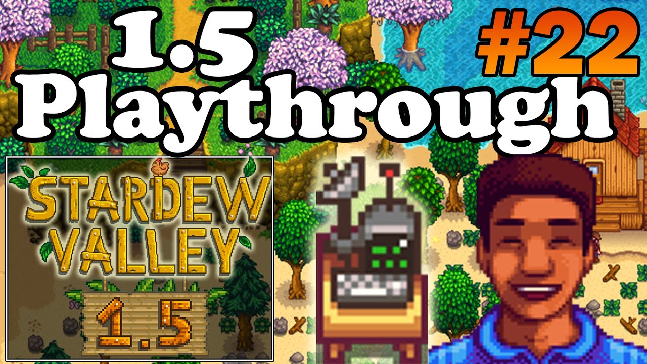 Getting the New Farm Computer Stardew Valley 1.5 - Let's Play [22 ...