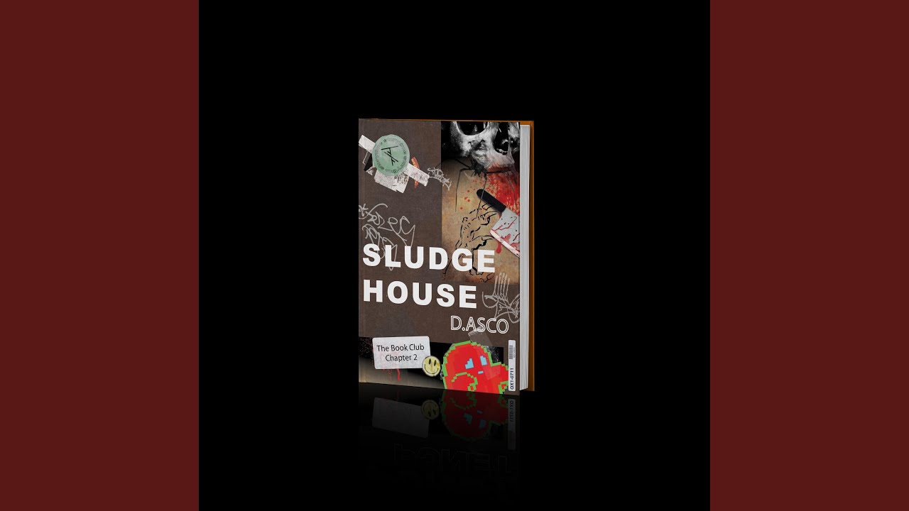 SLUDGE HOUSE - YouTube