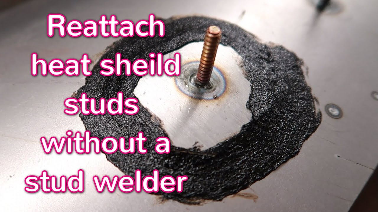 How to reattach exhaust heat shield studs without a stud welder. - YouTube