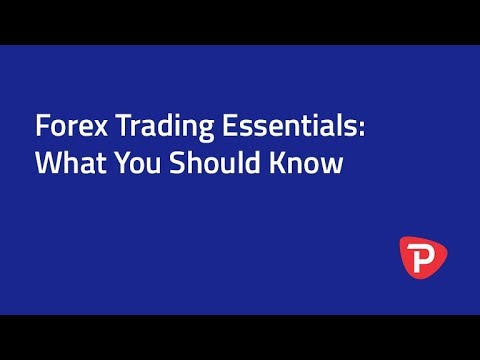 Forex Trading Essentials - What You Should Know - YouTube