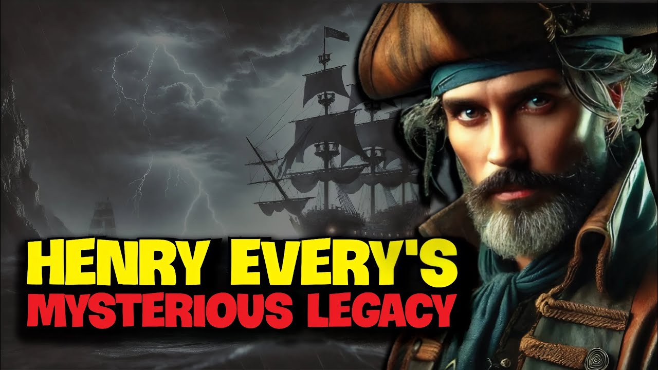 Henry Every: The Pirate King Who Vanished Without a Trace - YouTube