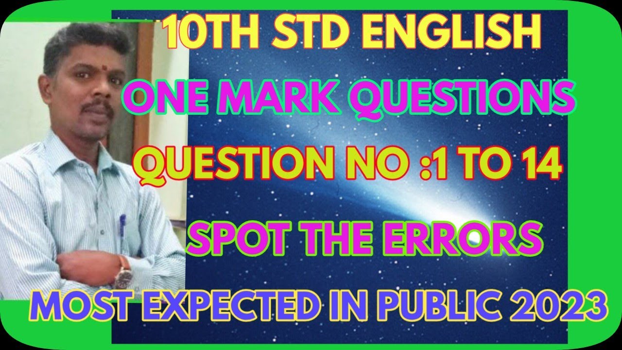 10TH ENGLISH ONE MARK QUESTIONS 1 TO 14 SPOT THE ERRORS MOST 10th-english-one-mark-questions-1-to-14-spot-the-errors-most