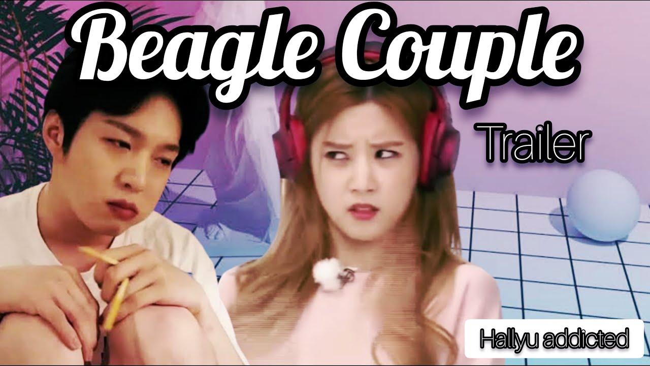 Beagle Couple Trailer Fanfiction || Changsub-Chorong #changrong - YouTube